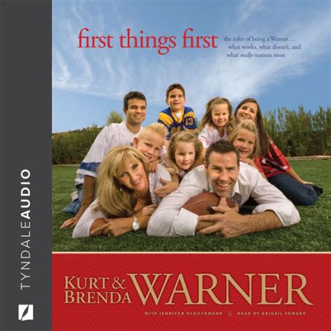 First Things First The Rules Of Being A Warner By Brenda Warner Kurt