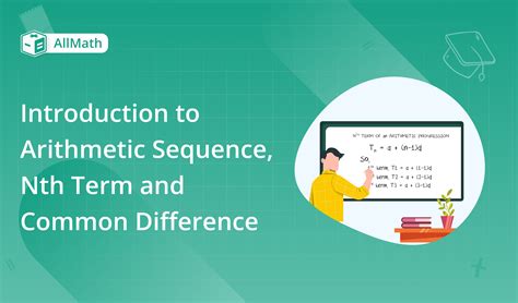 introduction to arithmetic sequence nth term and common difference