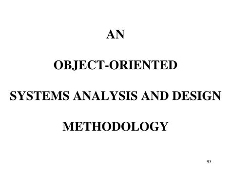 Ppt An Object Oriented Systems Analysis And Design Methodology Powerpoint Presentation Id