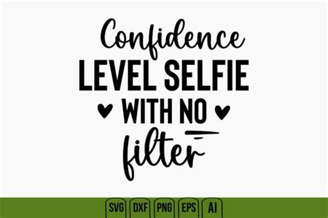 Confidence Level Selfie With No Filter Graphic By Creativemim2001 · Creative Fabrica