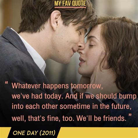 One Day Movie Quotes