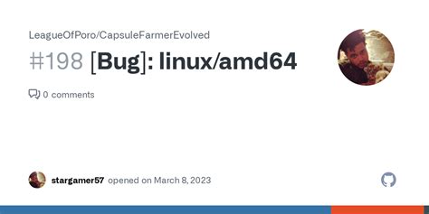Bug Linux Amd64 Issue 198 LeagueOfPoro CapsuleFarmerEvolved