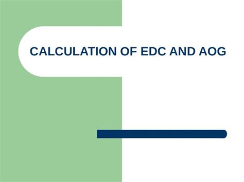 Ppt Calculation Of Edc And Aog Dokumen Tips