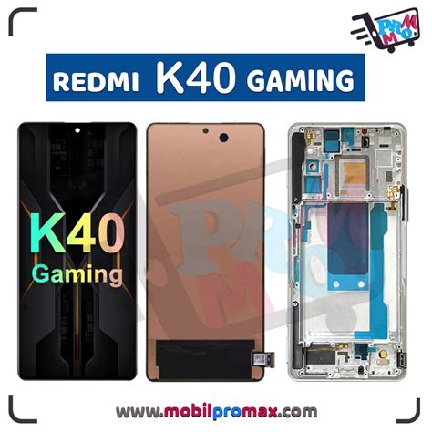 Redmi K40 Gaming Lcd Mobilpromax