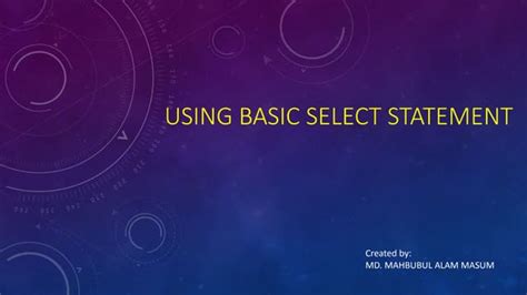 Using Basic Select Statement In Oracle Database Ppt