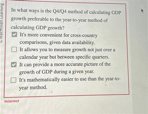 Solved In What Ways Is The Q4q4 ﻿method Of Calculating Gdp