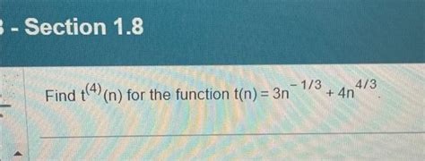 Solved 3 Section 18 Find T4 N For The Function Tn