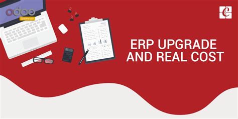 Erp Upgrade And Real Cost How To Calculate The True Cost Of An Erp Upgrade