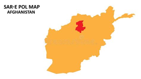 Sar E Pol State And Regions Map Highlighted On Afghanistan Map Stock