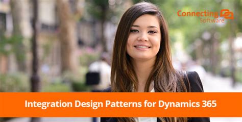 Integration Design Patterns For Dynamics 365 Crm Software Blog