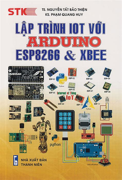 Lập Trình Iot Với Arduino Esp8266 Và Xbee Newshop Vn Sách