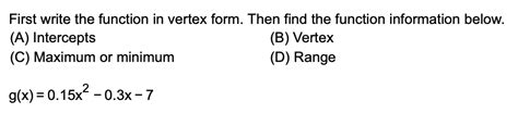 Solved First Write The Function In Vertex Form Then Find Chegg Com