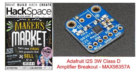 HackSpace Magazine Issue Review Adafruit Class D Mono Amplifier Adafruit HackSpaceMag