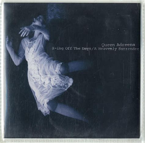 Queen Adreena X Ing Off The Days A Heavenly Surrender