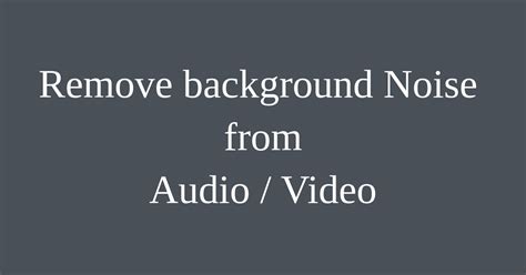 Remove Background Noise BaruzoTech