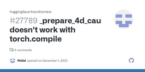 Prepare 4d Causal Attention Mask Doesnt Work With Pile · Issue 27789 · Huggingface