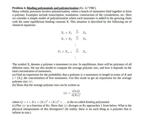 Problem 4 Binding Polynomials And Polymerization Ex 6 7 Pbc Many Cellular Processes Involve