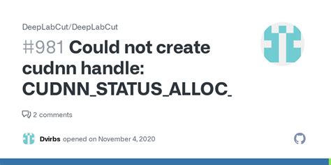 Could Not Create Cudnn Handle Cudnnstatusallocfailed · Issue 981