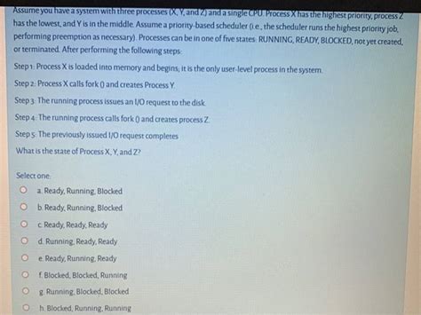 Solved Assume You Have A System With Three Processes X Y And Z And A 1 Answer