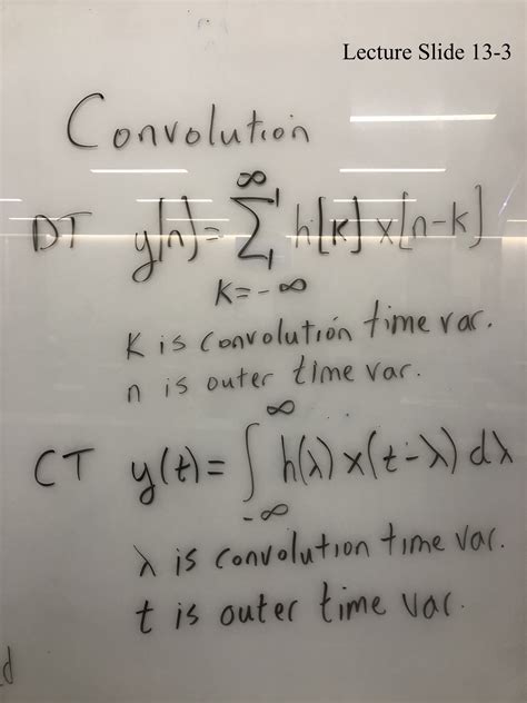 Lecture 13 Continuous Time Convolution