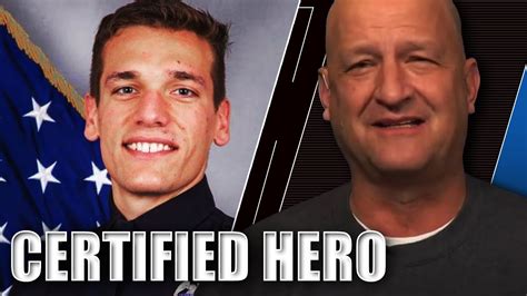 Officer Rex Engelbert Didnt Hesitate Even Without Proper Body Armor Dont Me With Dan