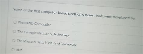 Some Of The First Computer Based Decision Support