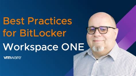 Best Practices For Managing Microsoft Bitlocker With Workspace One Uem Dy Si Kruxh