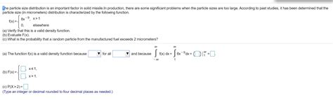 Solved The Particle Size Distribution Is An Important Factor Chegg