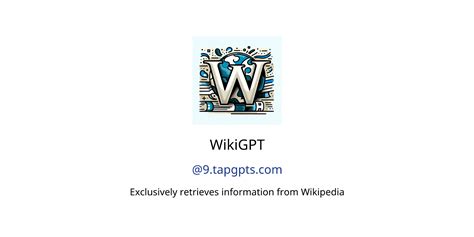 Wikigpt Gpts Features And Functions Examples And Prompts Gpt Store