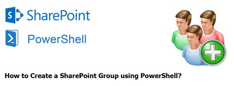 Create A Sharepoint Group Using Powershell Sharepoint Diary