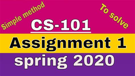 Cs101 Assignment 1 Solution Spring 2020 With Full Explanation Vu