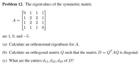 Solved Problem 12 The Eigenvalues Of The Symmetric Matrix