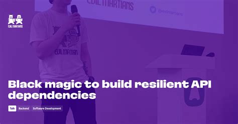 Black Magic To Build Resilient Api Dependencies By Evil Martians