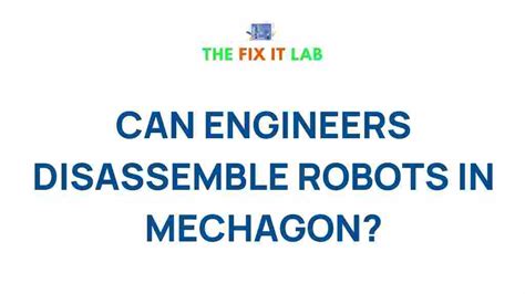 Unveiling The Intricate Process Of Robot Disassembly In Mechagon