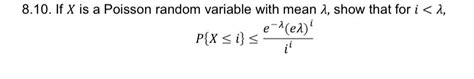 Solved 810 ﻿if X ﻿is A Poisson Random Variable With Mean