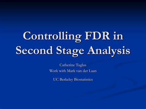 Ppt Controlling Fdr In Second Stage Analysis Powerpoint Presentation