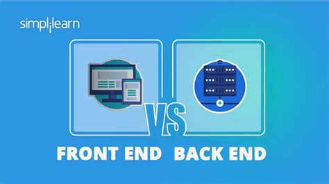 Front End Vs Back End Front End Vs Back End Explained Full Stack