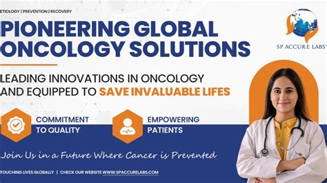 A Comprehensive Oncology Framework Etiology Prevention And Recovery By Sp Accure Labs