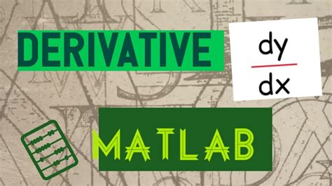 How To Use Matlab To Derivative A Function Youtube