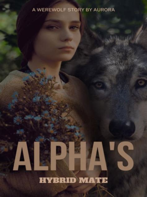 Read Alphas Hybrid Mate Aurora Webnovel