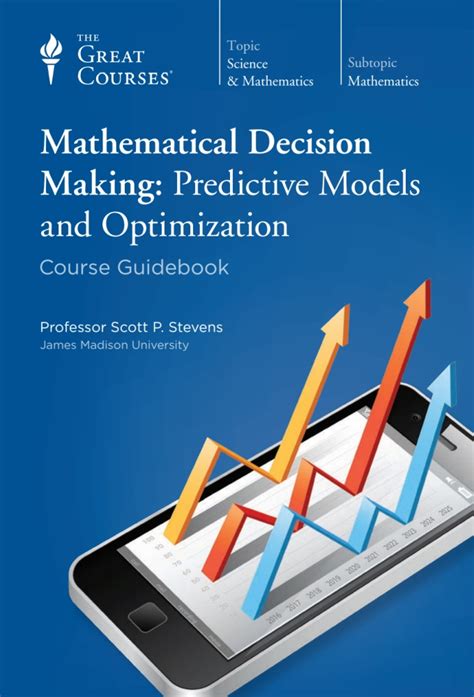 Mathematical Decision Making Predictive Models And Optimization