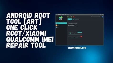 ART Android Root Tool One Click RootXiaomi Qualcomm IMEI Repair Tool