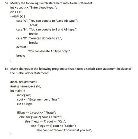 Solved 5 Modify The Following Switch Statement Into If Else