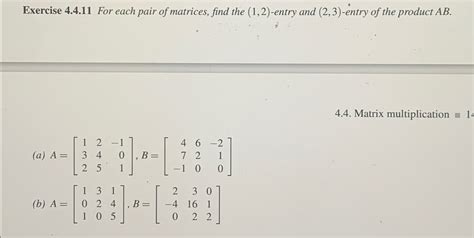 Solved Exercise For Each Pair Of Matrices Find The Chegg Com