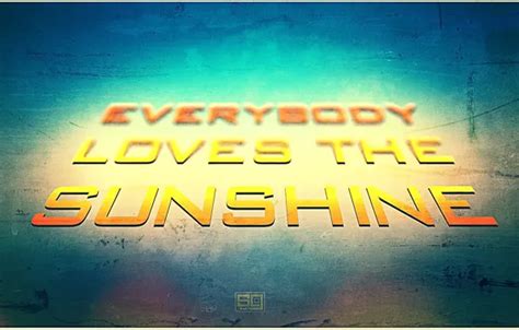 Обои по теме Everybody Loves The Sunshine