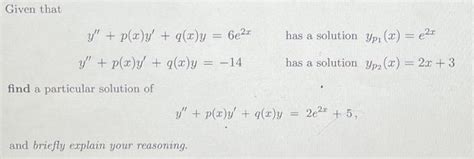 Solved Given that y p x y q x y e²x y p x y Chegg com