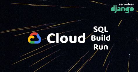 Serverless Django With Postgresql With Cloud Sql And Cloud Run Coding