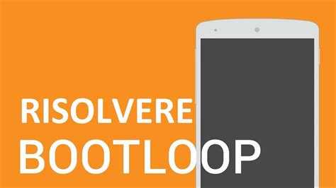 Risolvere Bootloop Su Android Angeloinformatico