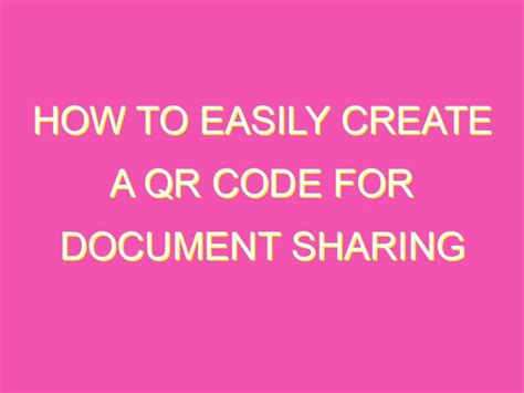 How To Easily Create A QR Code For Document Sharing Kurrently