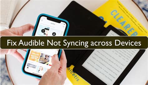 8 solutions to audible not syncing across devices